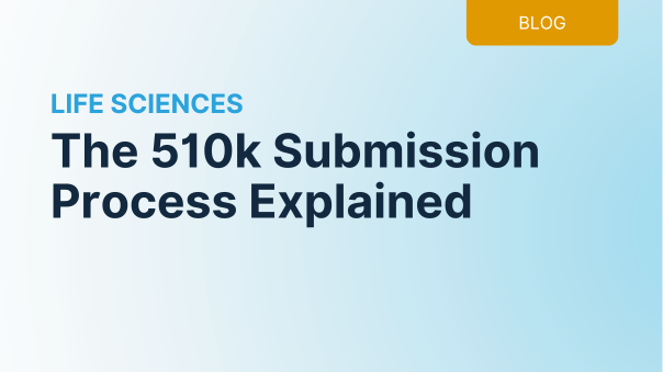 The 510k Submission Process Explained