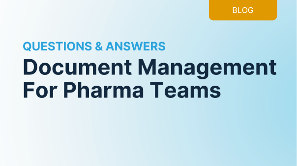 Pharmaceutical Document Management: A Modern Guide For Life Sciences